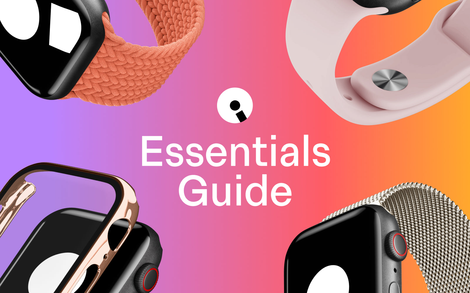 Our Apple Watch Essentials Guide! 🤳 – iSTRAP